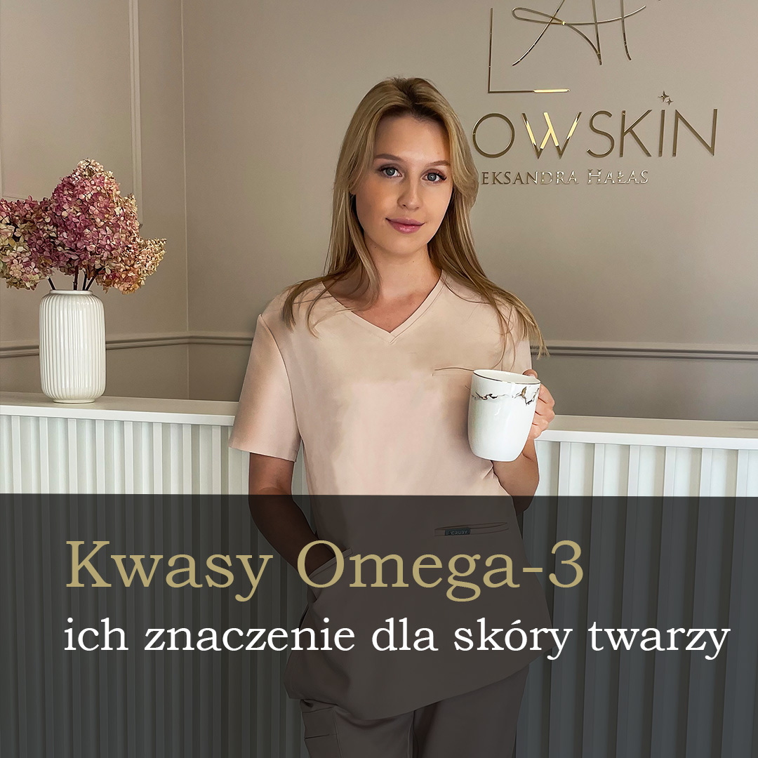 Jak kwasy omega-3 wpływają na skórę twarzy? Glow Skin